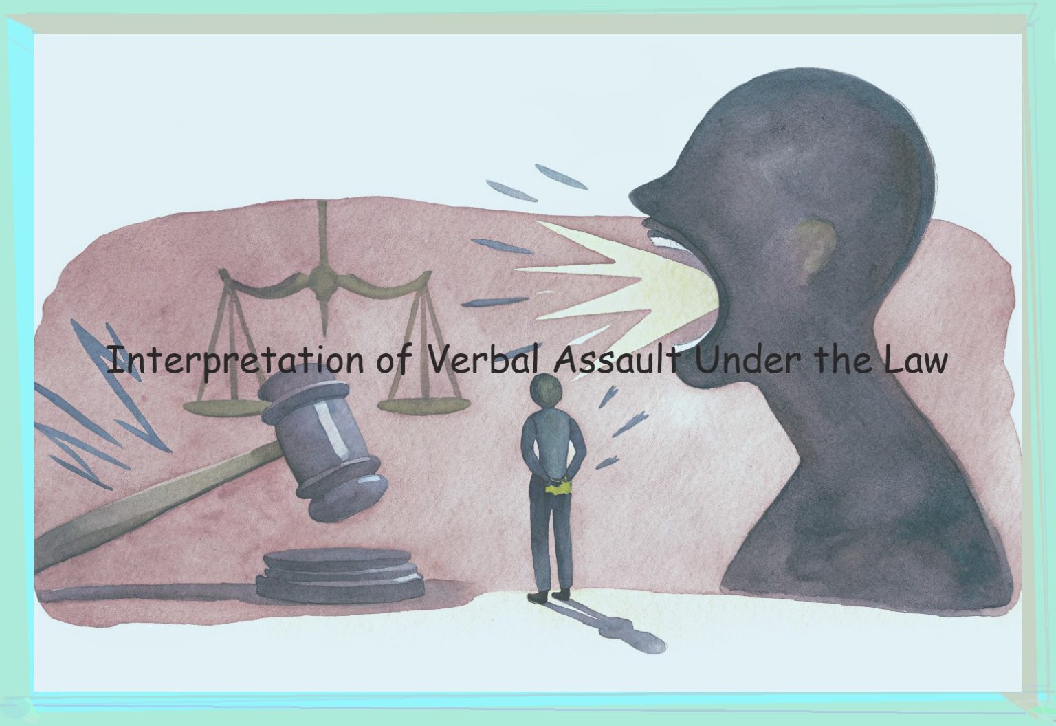 Interpretation of Verbal Assault Under the Law - Rights Navigator